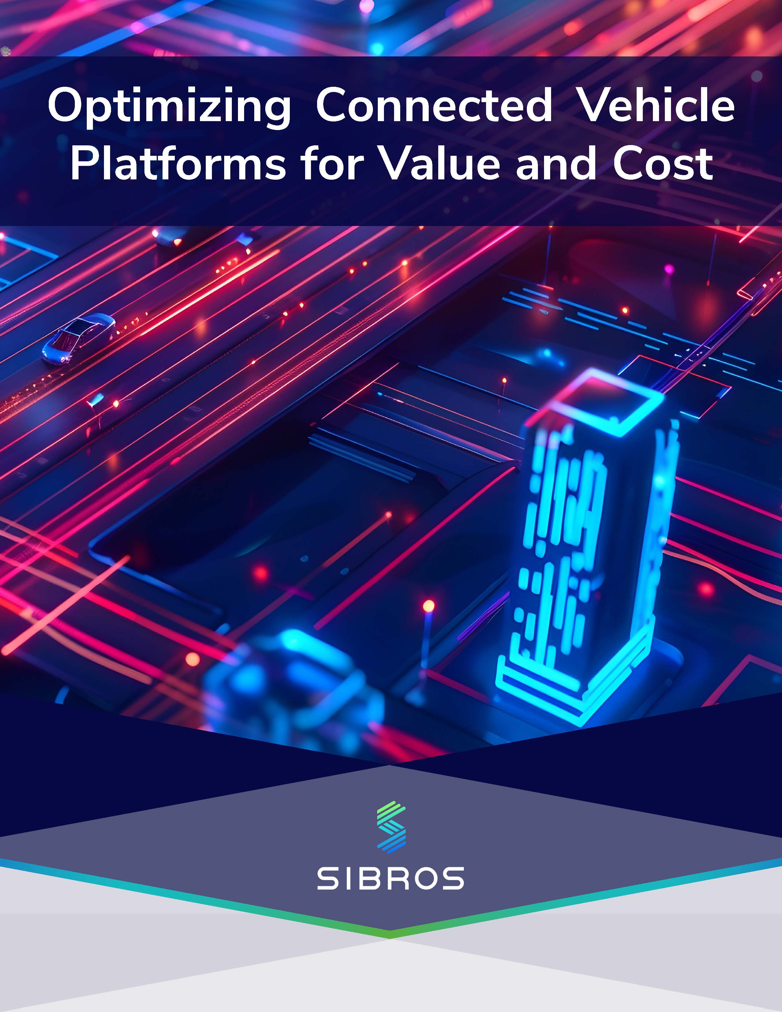 Sibros | Free eBook Optimizing Connected Vehicle Platforms for Value ...